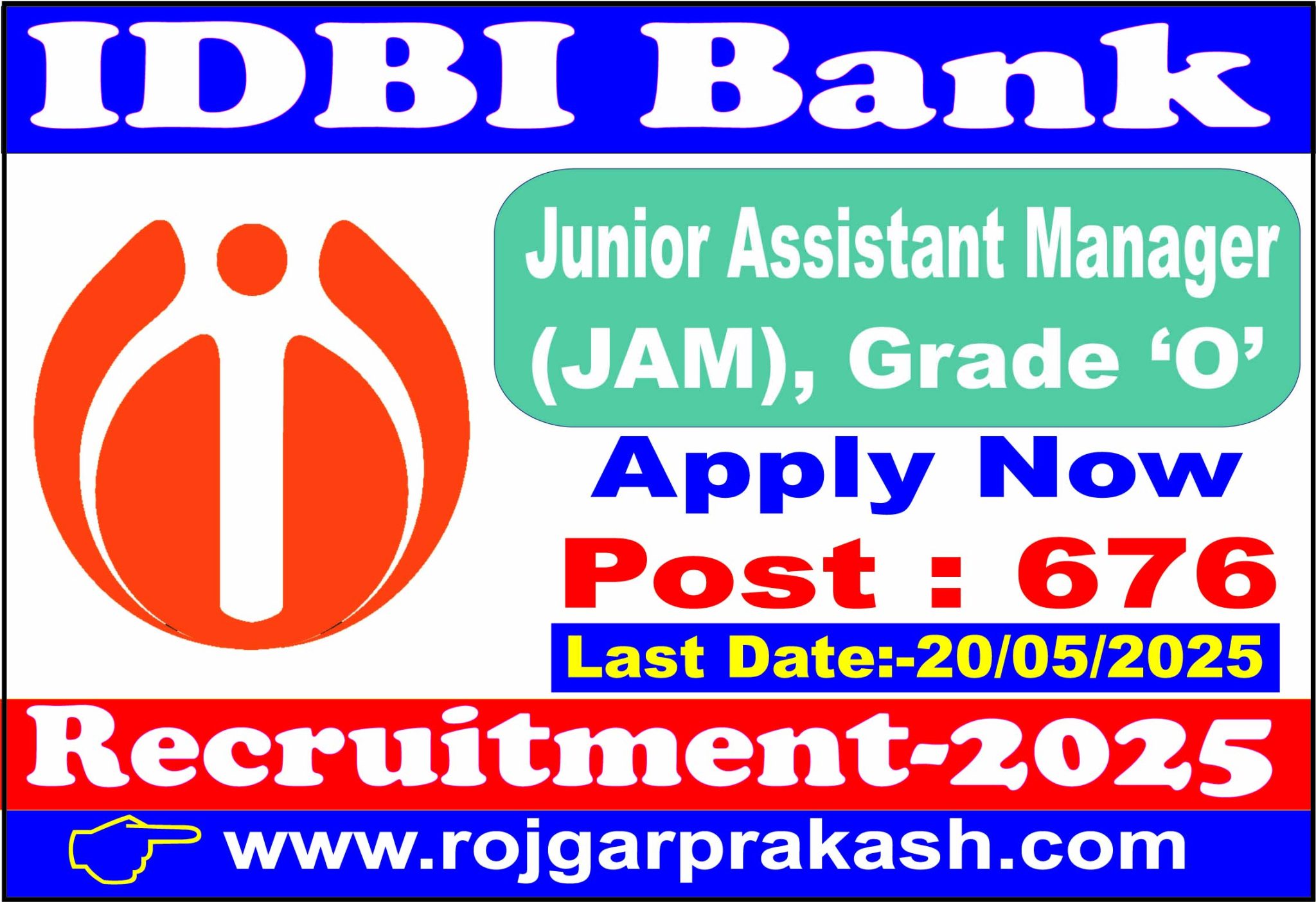 Rojgar Prakash » IDBI Bank Junior Assistant Manager Recruitment-2025