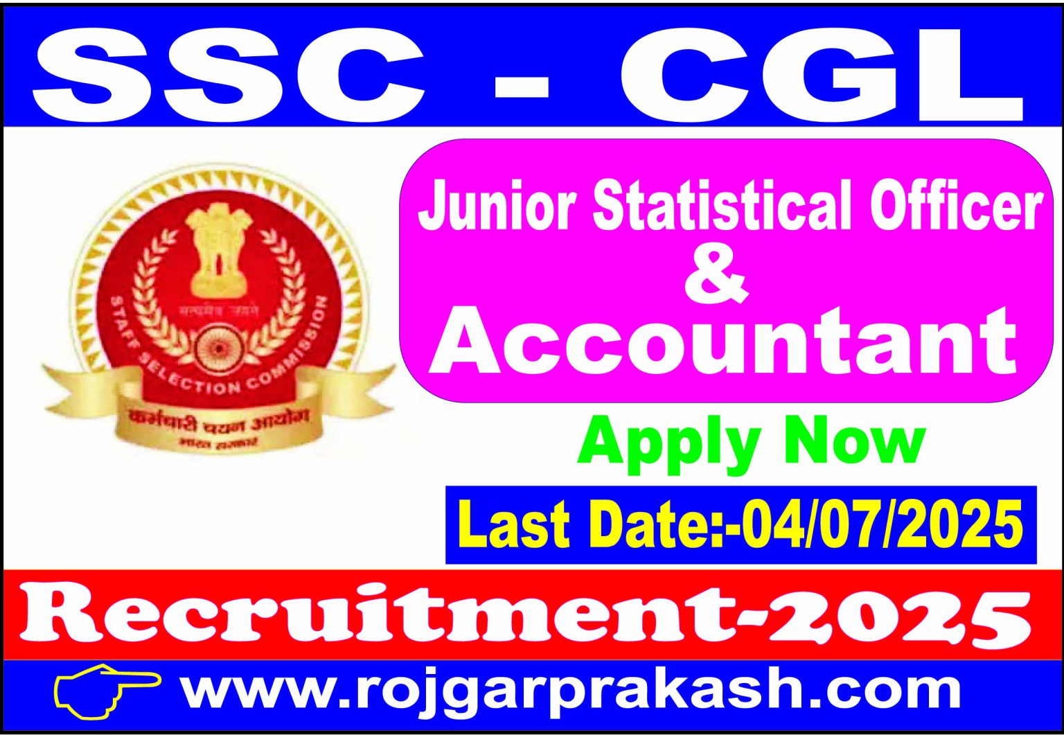 Rojgar Prakash » SSC Combined Graduate Level CGL-2025